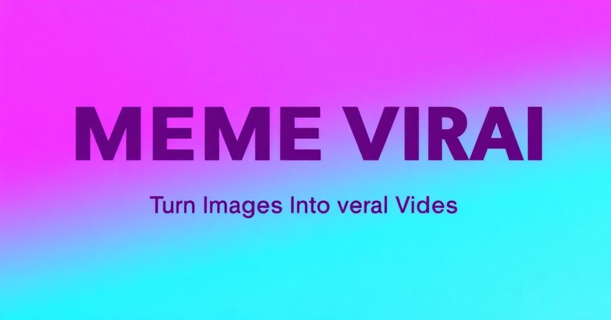 Meme Viral - Turn Any Image Into Viral Video Memes with AI